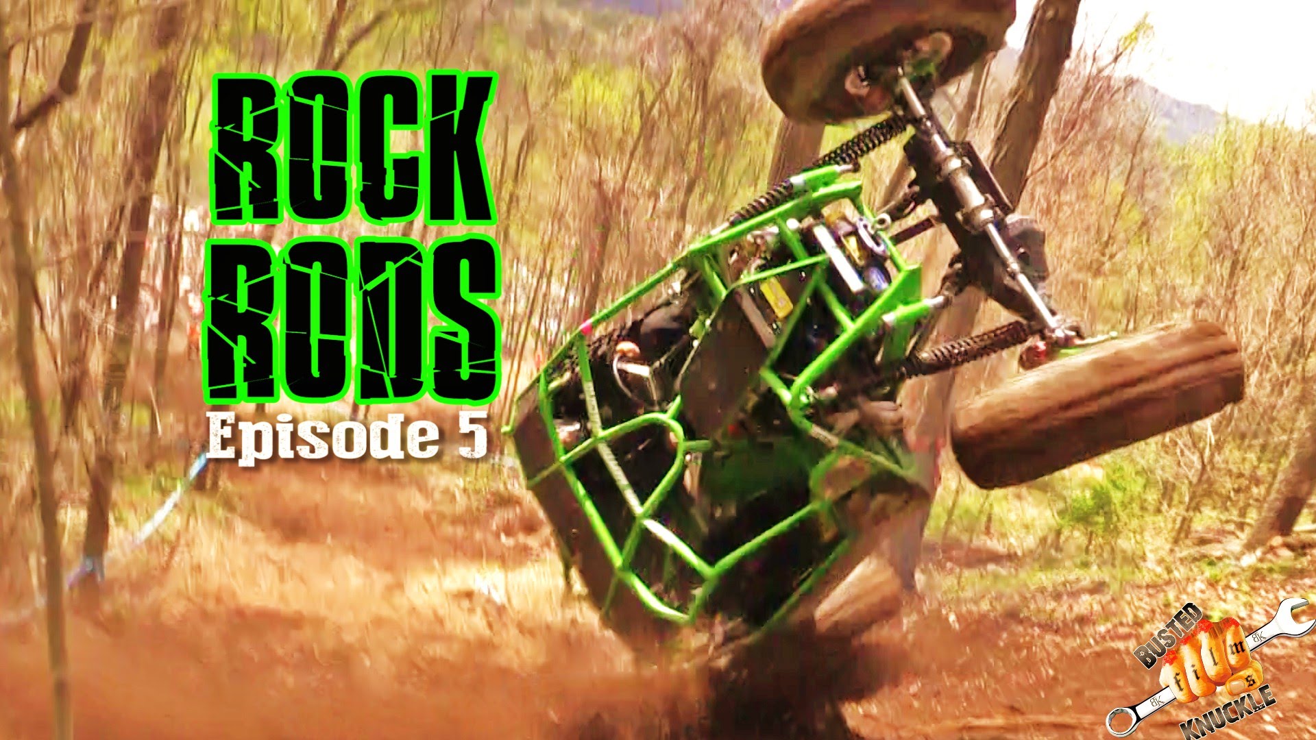 Rock Racing King Knob - Rock Rods Episode 5 - Busted Knuckle Films